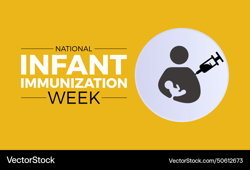 National infant immunization week observed every Vector Image
