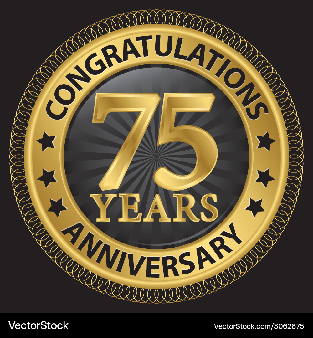 75 years anniversary congratulations gold label Vector Image