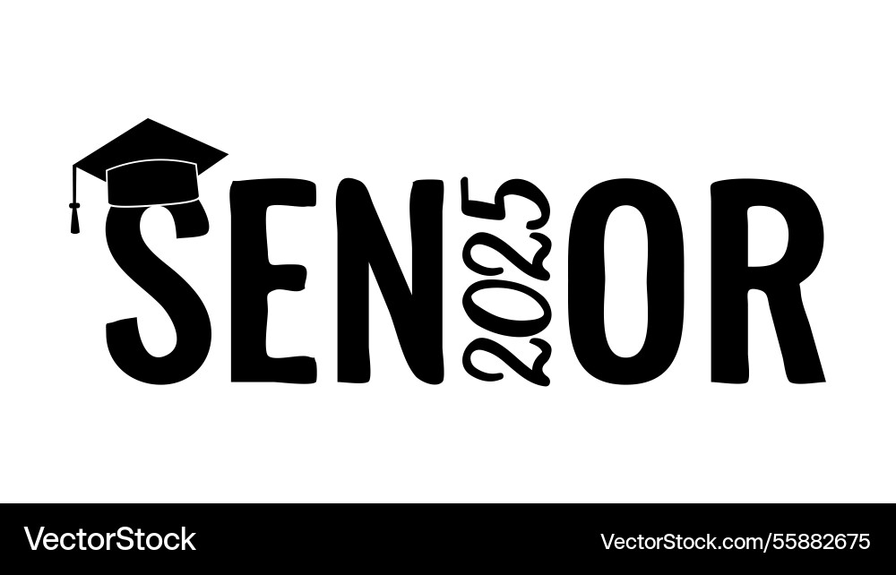 Senior 2025 lettering with graduation cap Vector Image