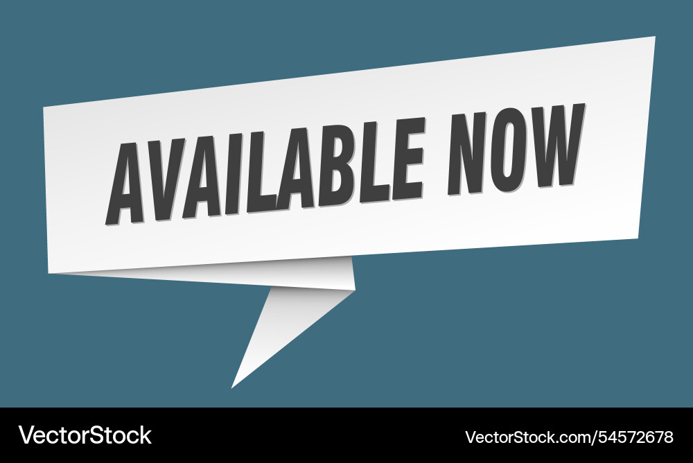 Available now banner speech bubble Royalty Free Vector Image