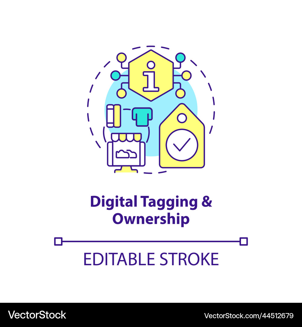 Digital tagging and ownership concept icon Vector Image