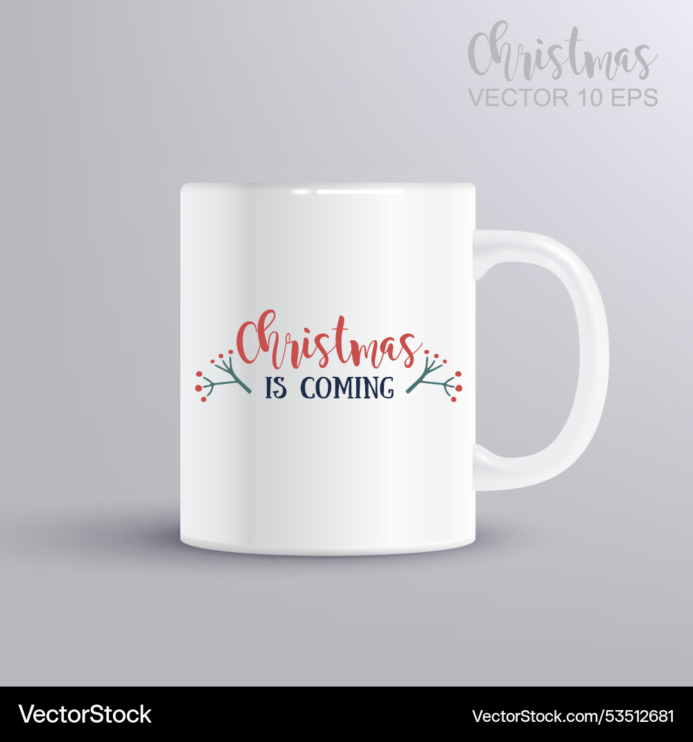 Christmas is coming lettering calligraphy Vector Image