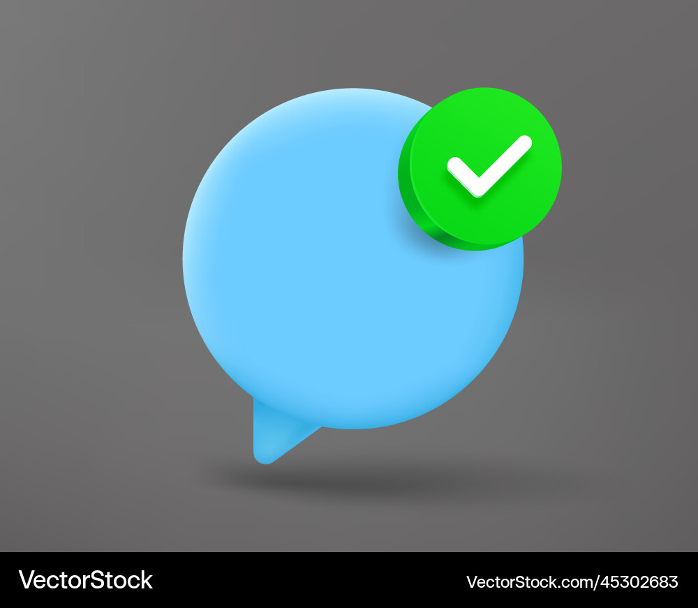Blue chat cloud with green checkmark 3d icon Vector Image