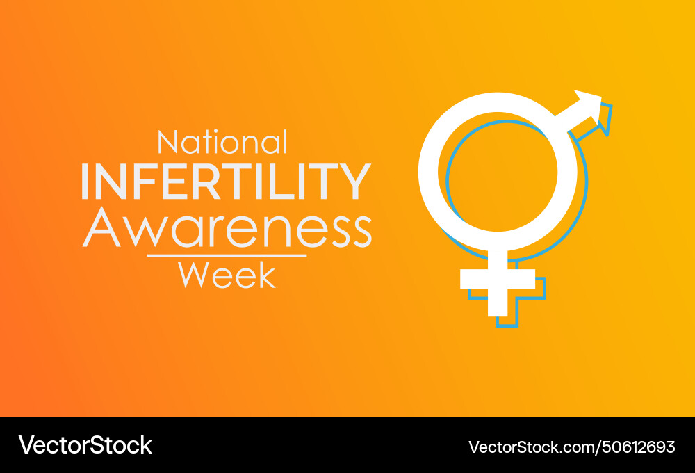 National infertility awareness week observed Vector Image