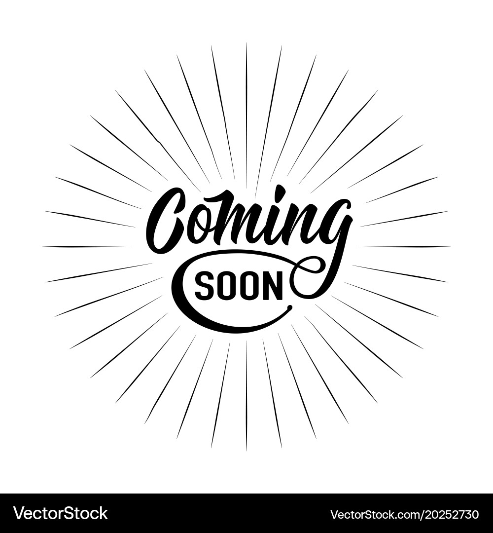 Coming Soon Sign with Burst Rays Royalty Free Vector Image