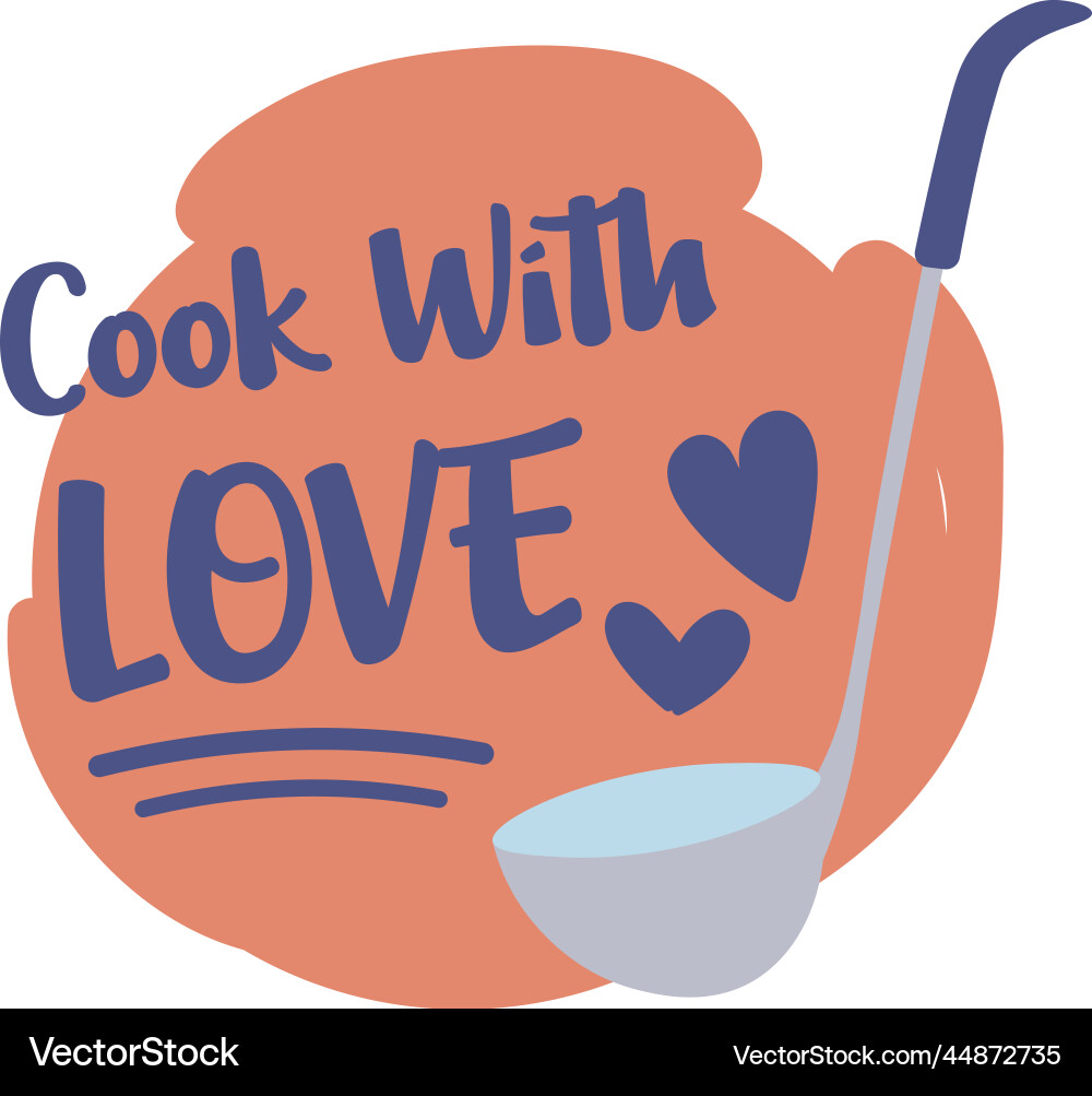 Cook with love banner or emblem for culinary Vector Image