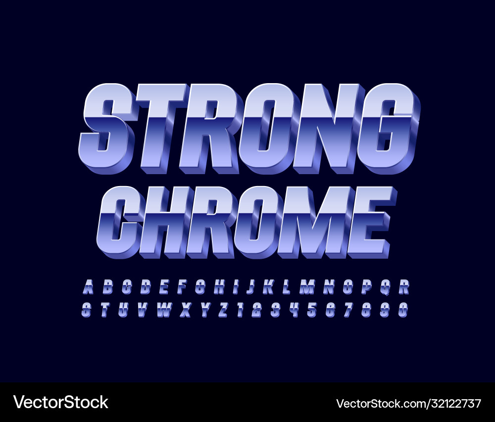 3d strong chrome font metallic Royalty Free Vector Image
