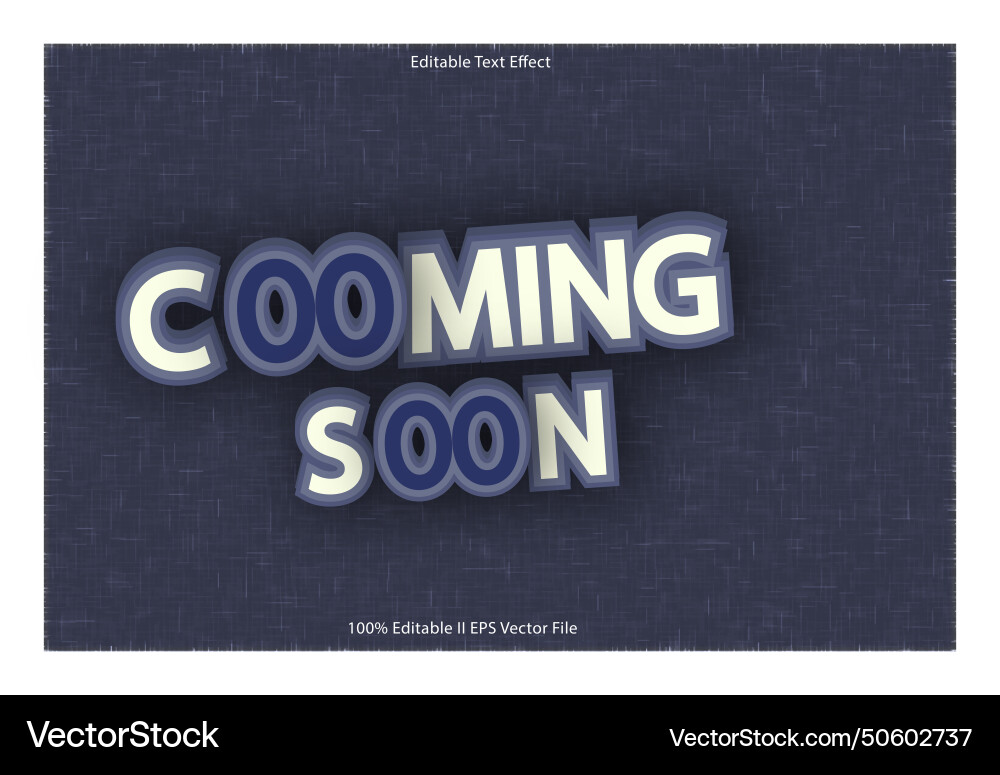 Cooming soon editable text effect 3d emboss Vector Image