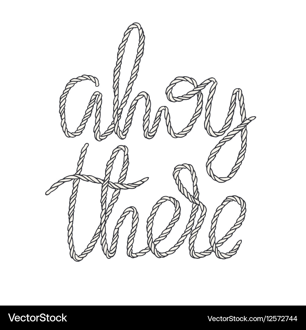 Decorative rope hand lettering ahoy Royalty Free Vector