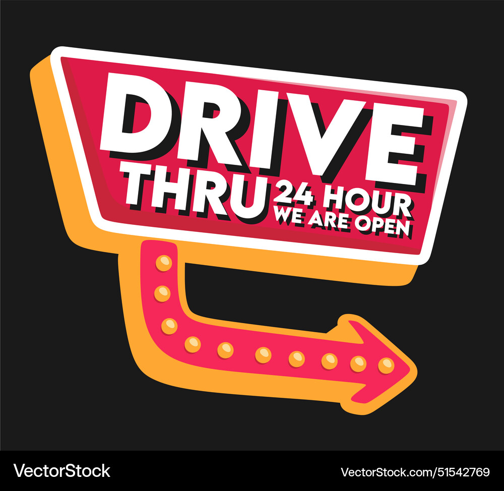 Restaurant drive thru sign with neon lights Vector Image