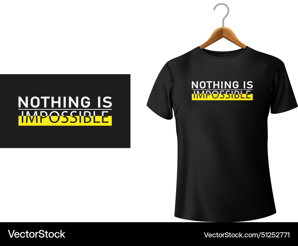 Nothing is impossible t shirt design Royalty Free Vector