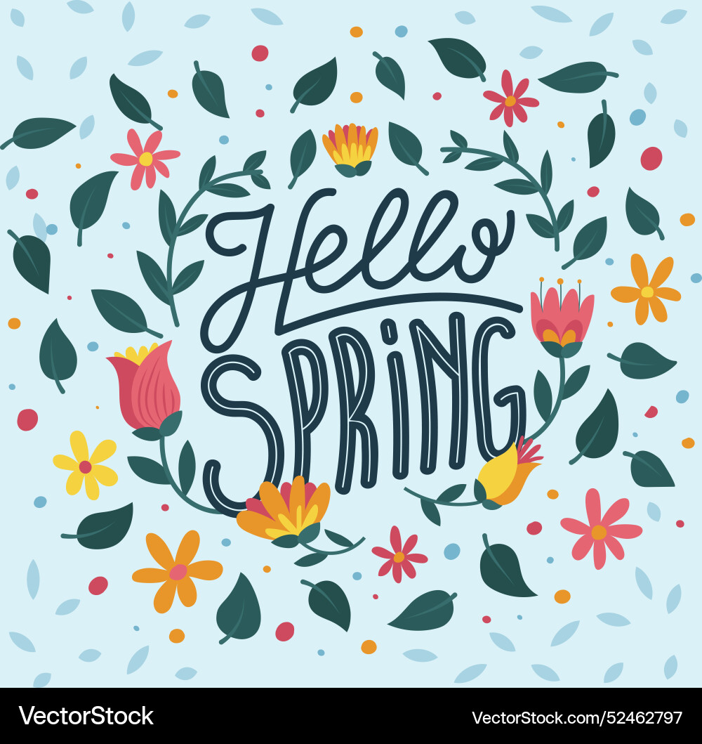 Hello spring calligraphy with circle of leaves Vector Image
