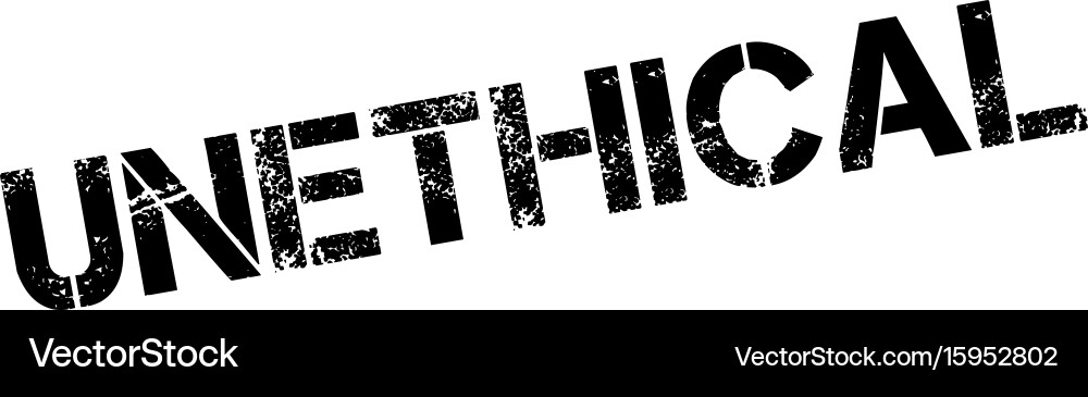 Unethical rubber stamp Royalty Free Vector Image