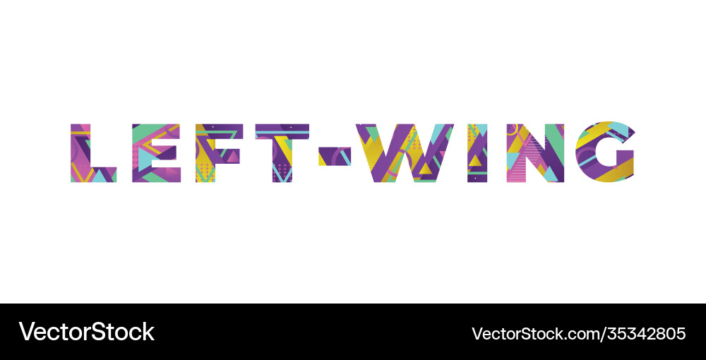 Left-wing concept retro colorful word art Vector Image
