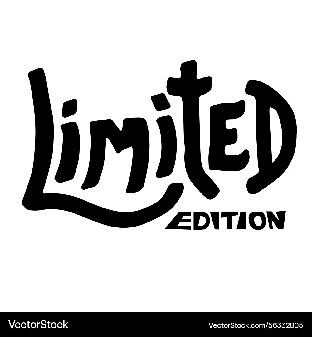 Limited edition modern brush lettering design Vector Image
