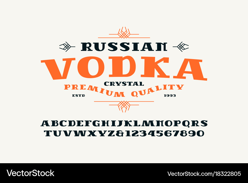 Serif font and vodka label Royalty Free Vector Image