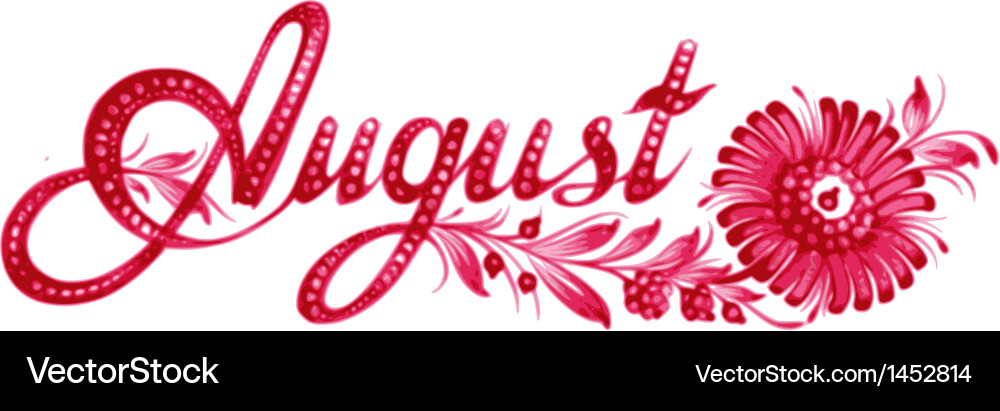 August the name of month Royalty Free Vector Image