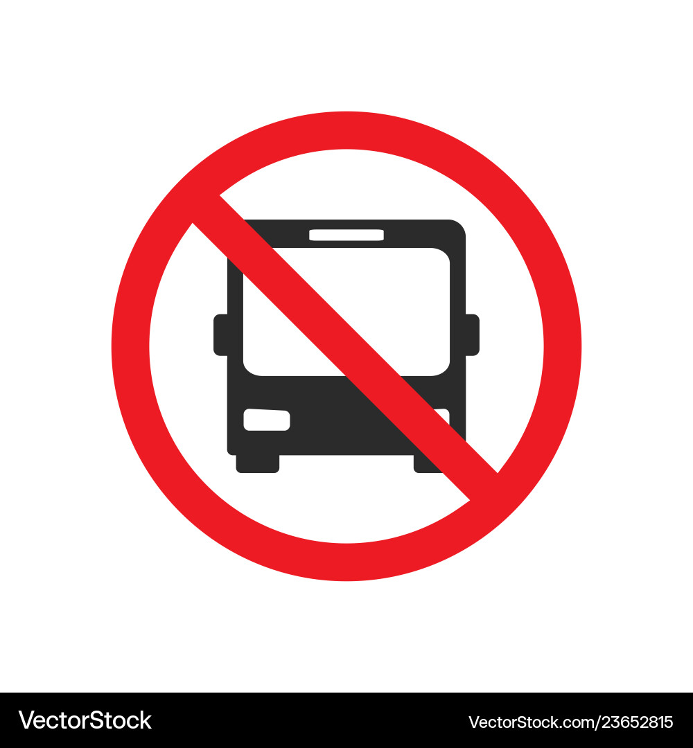No bus allowed street sign Royalty Free Vector Image