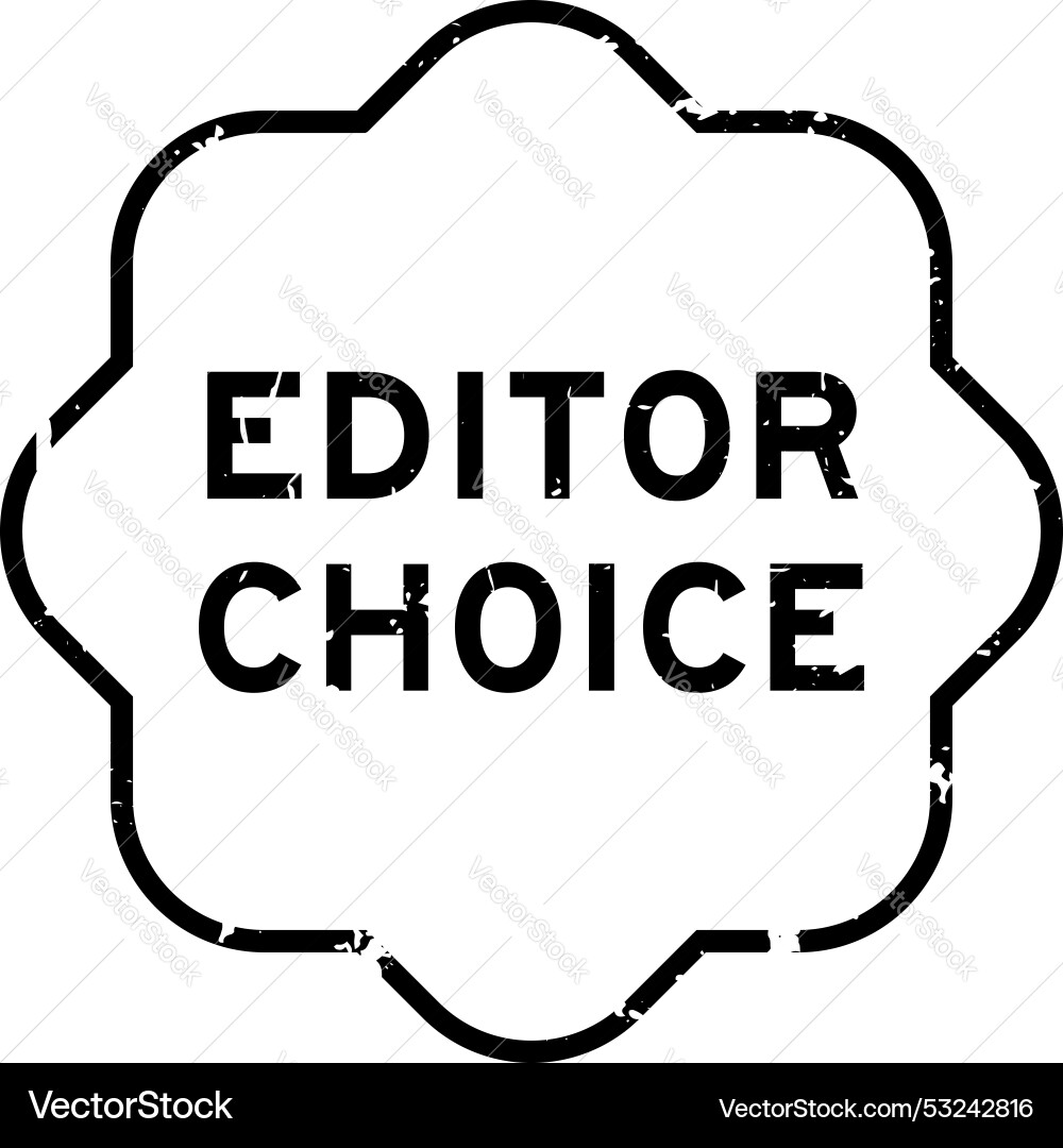 Grunge black editor choice word rubber seal stamp Vector Image