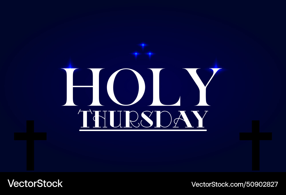 Double holy thursday stylish text design and Vector Image