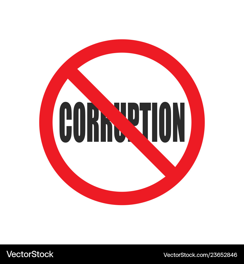 No corruption sign Royalty Free Vector Image - VectorStock