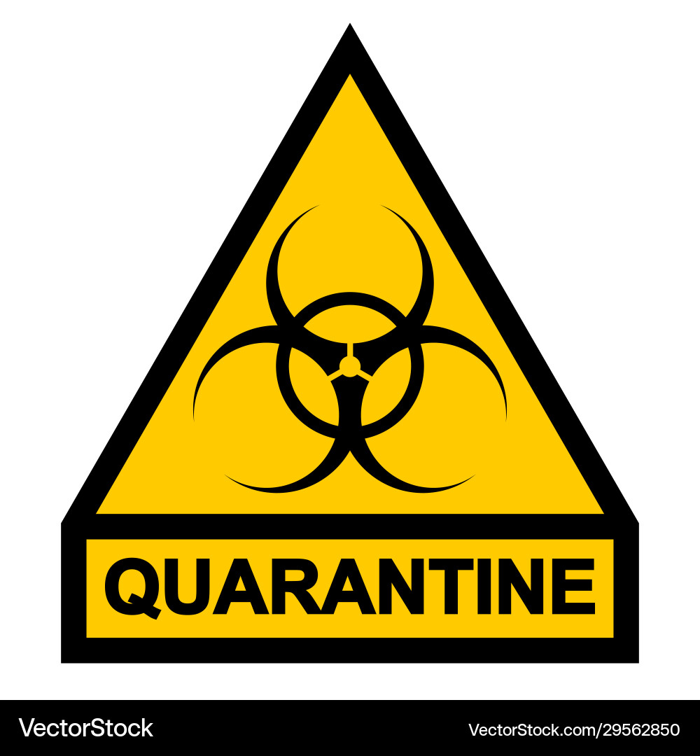 Quarantine Warning Sign Royalty Free Vector Image