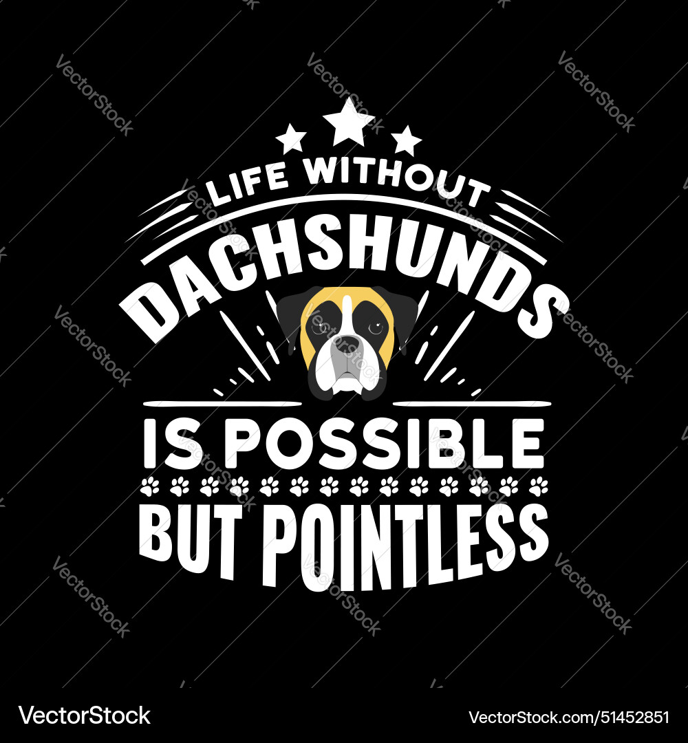 Dog typographic t shirt design Royalty Free Vector Image