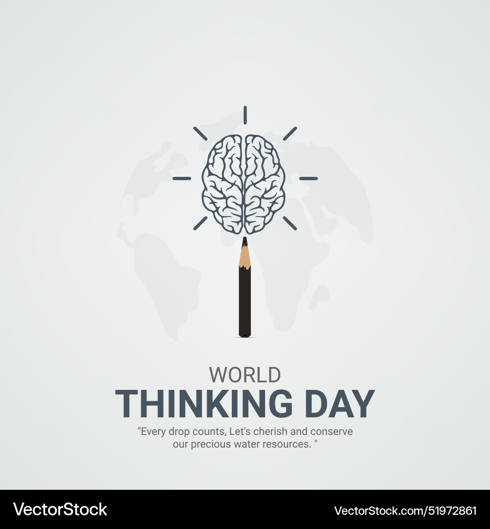 World thinking day creative Royalty Free Vector Image