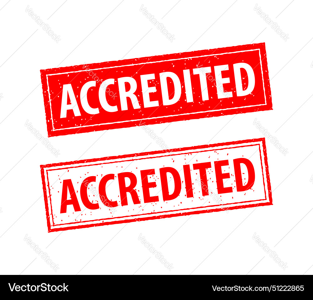Accredited are written on red and white stamps Vector Image