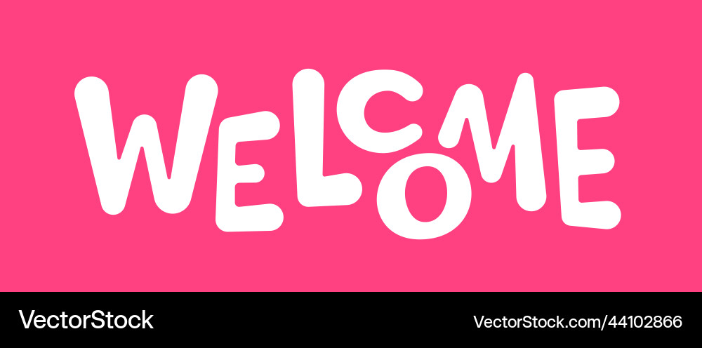 Welcome banner header lettering web poster slogan Vector Image