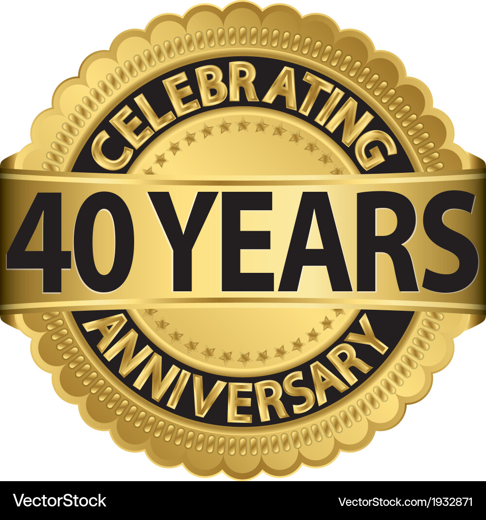 Celebrating 40 years anniversary golden label Vector Image