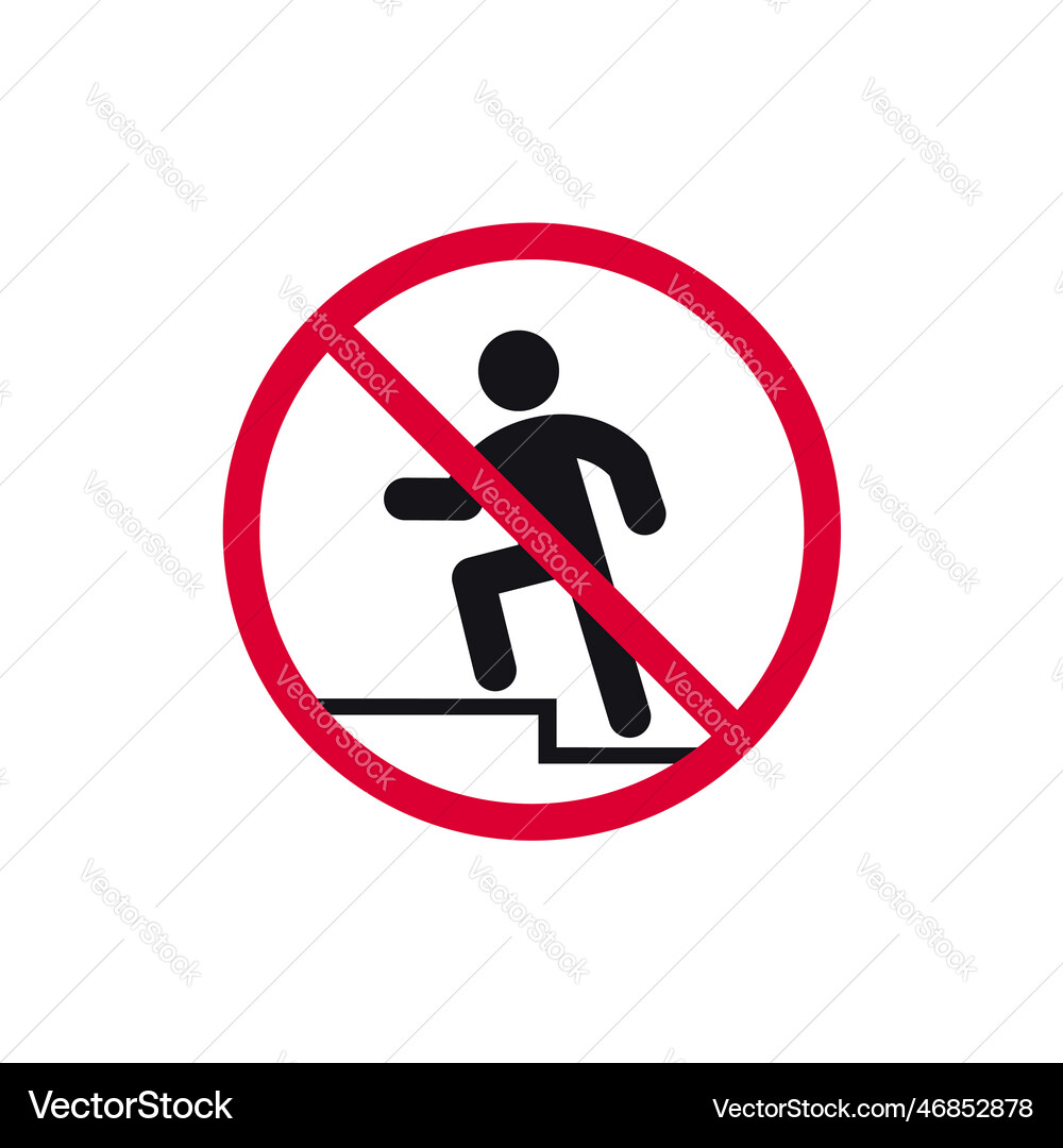 No stepping on surface prohibited sign forbidden Vector Image
