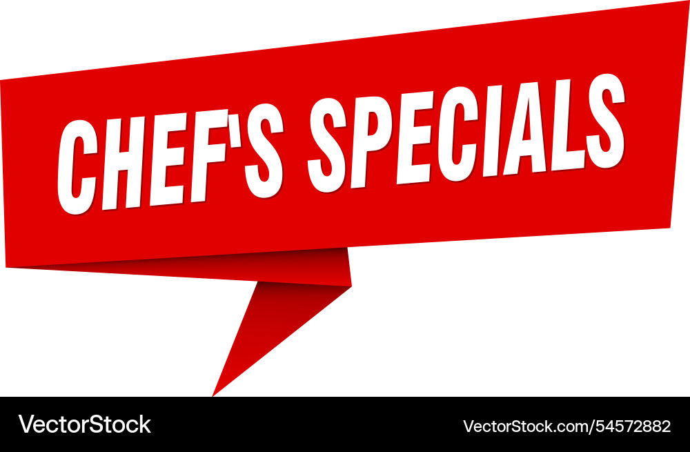 Chefs specials banner speech Royalty Free Vector Image