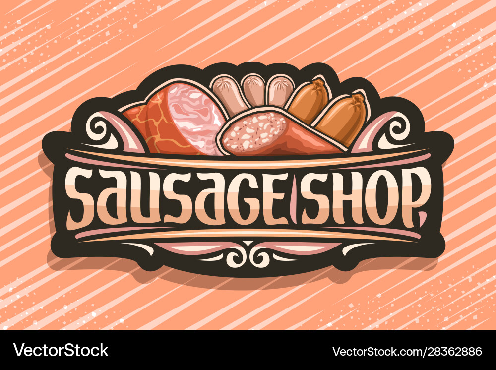 Signage for sausage shop Royalty Free Vector Image