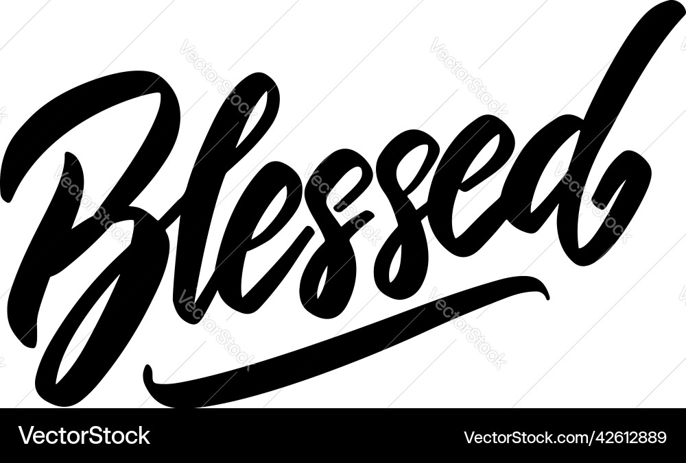Blessed lettering phrase isolated on white Vector Image