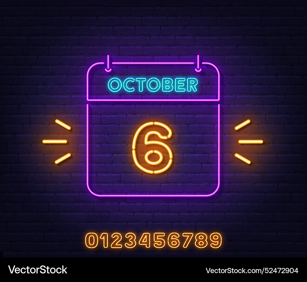 Neon calendar sign on brick wall background 6 Vector Image
