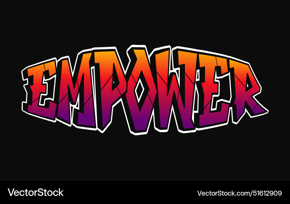 Empower - single word letters graffiti style Vector Image