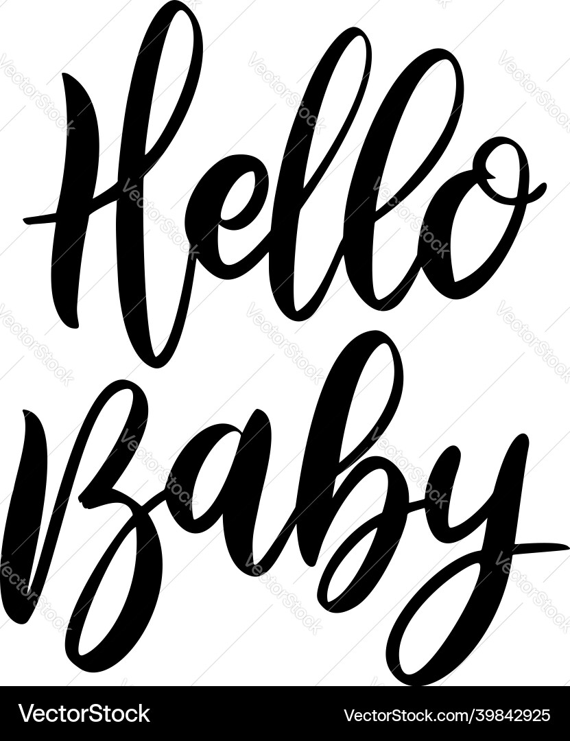 Hello baby lettering phrase on white background Vector Image