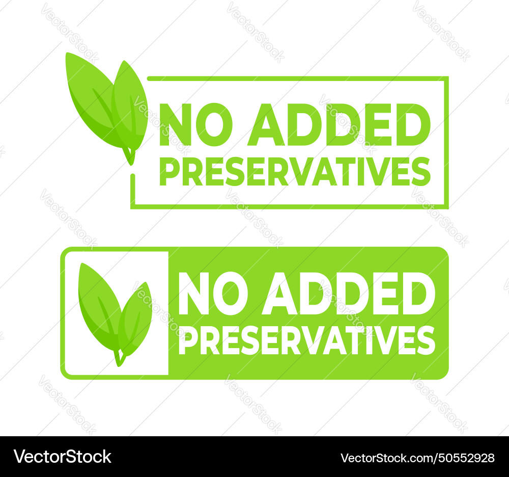 Green labels stating no added preservatives Vector Image