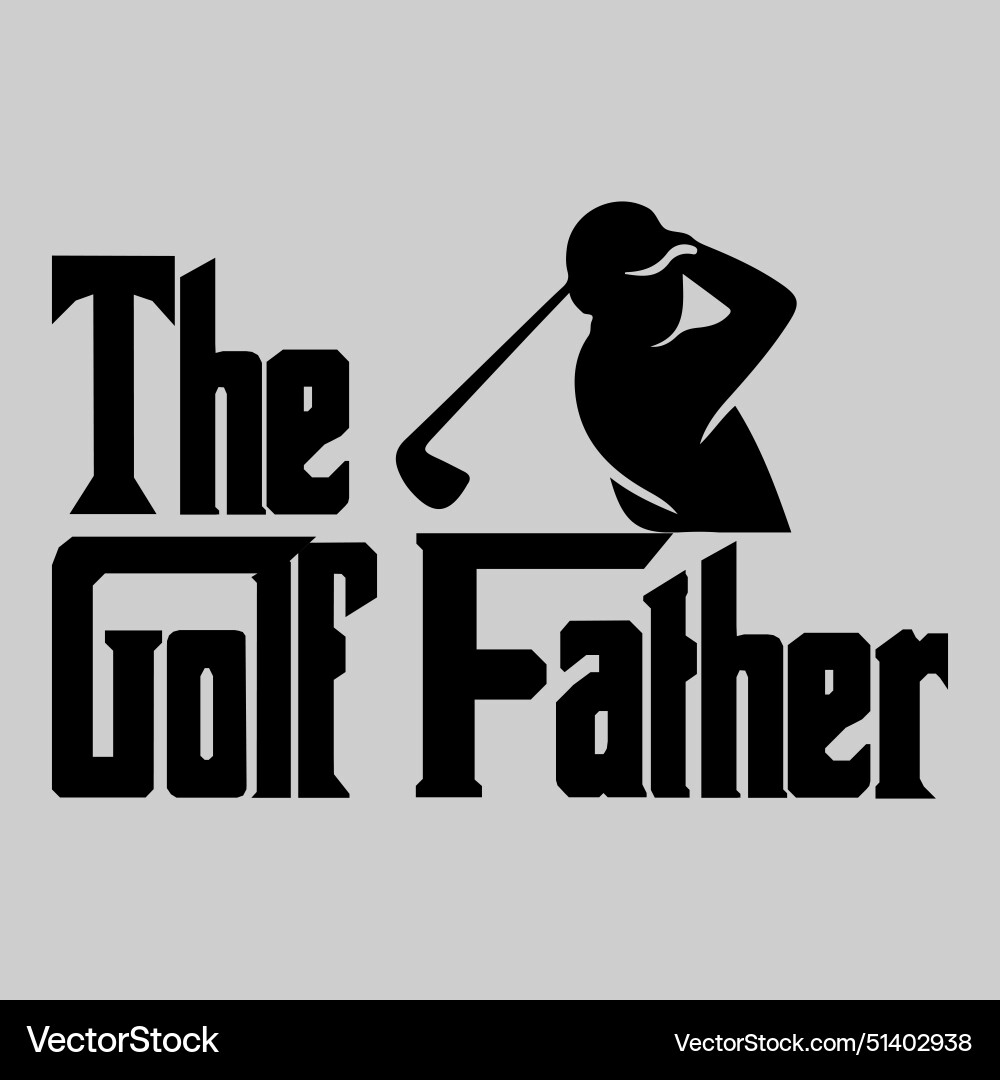 Golf gifts the father men golfing tee Royalty Free Vector