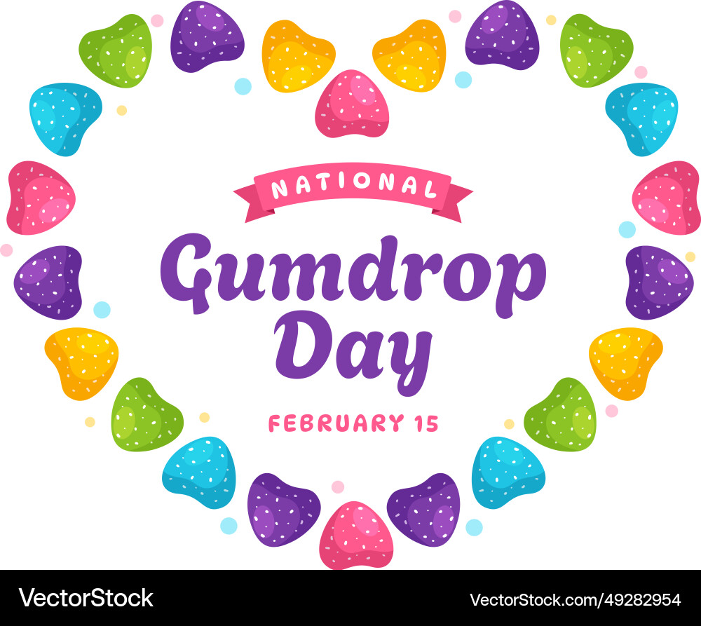 National gumdrop day on february Royalty Free Vector Image