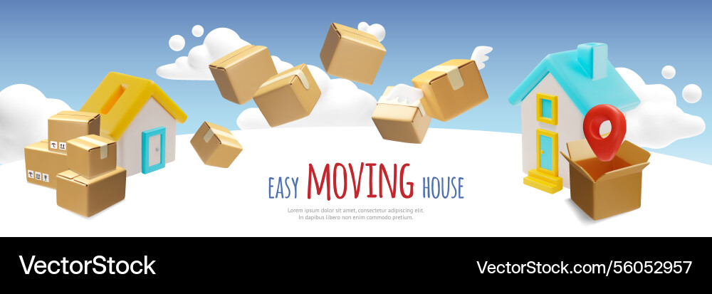 Easy moving house 3d banner design Royalty Free Vector Image