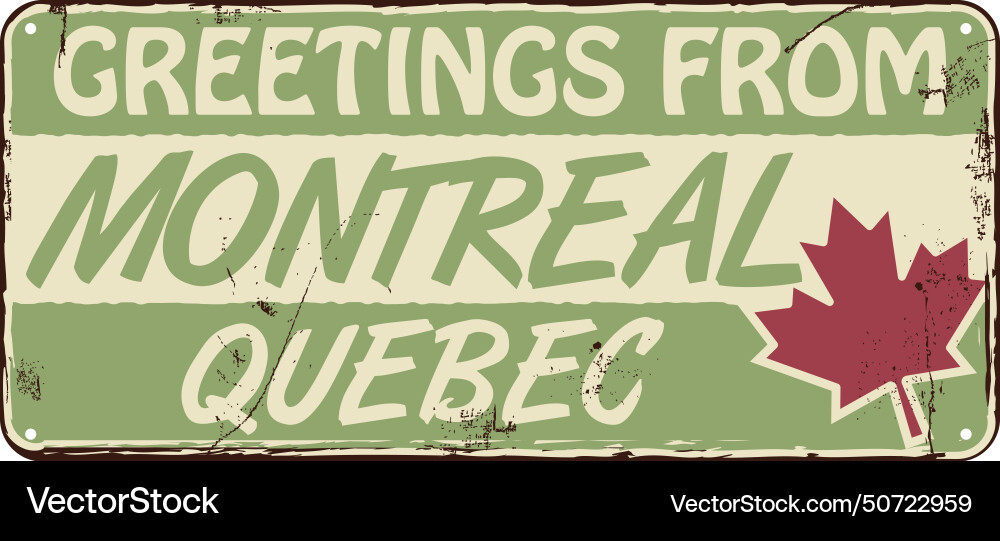 Greetings from montreal quebec Royalty Free Vector Image