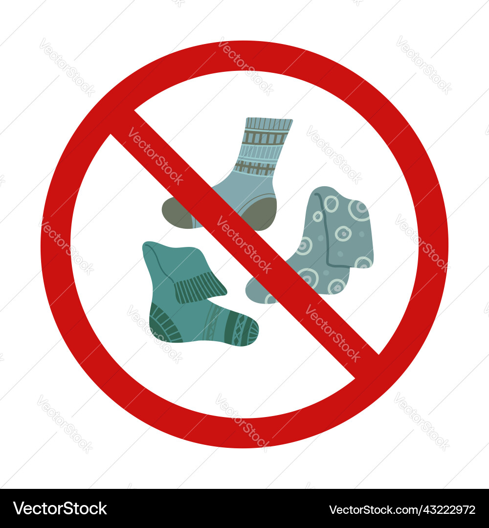 Prohibition sign with socks warning Royalty Free Vector