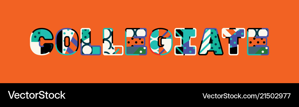 Collegiate concept word art Royalty Free Vector Image