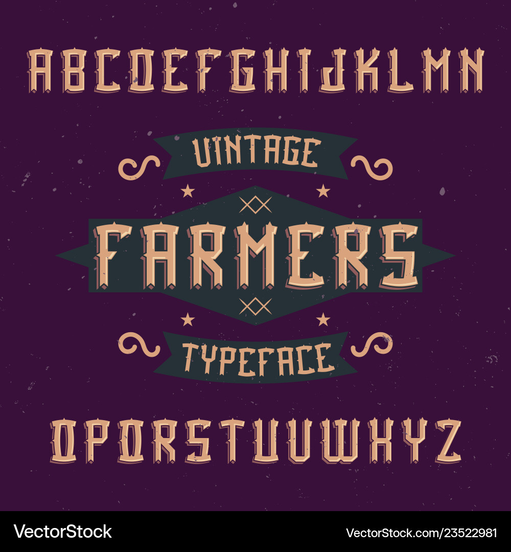 Vintage label font named farmers Royalty Free Vector Image