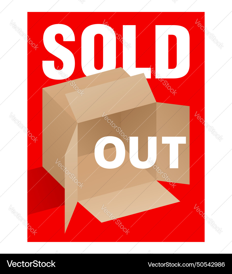 Sold out sticker - empty carton box and text Vector Image