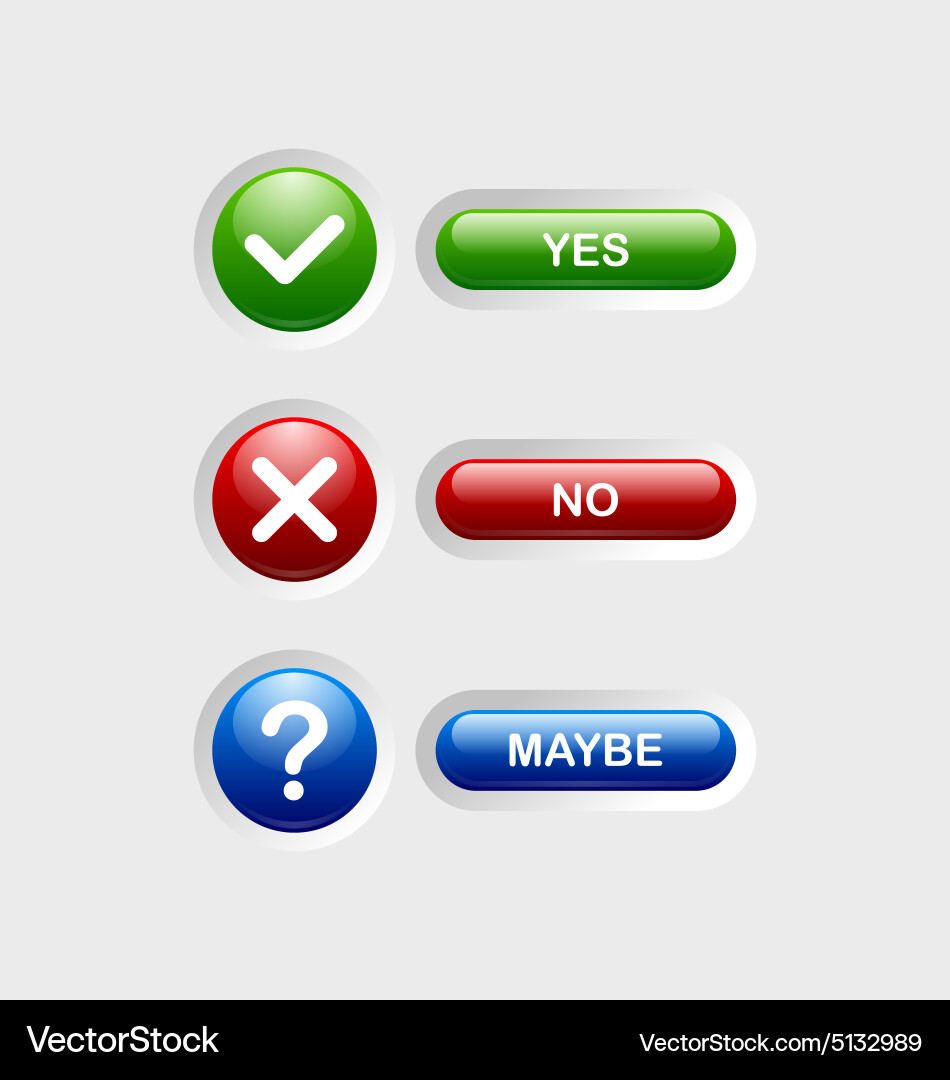 Yes no maybe buttons Royalty Free Vector Image