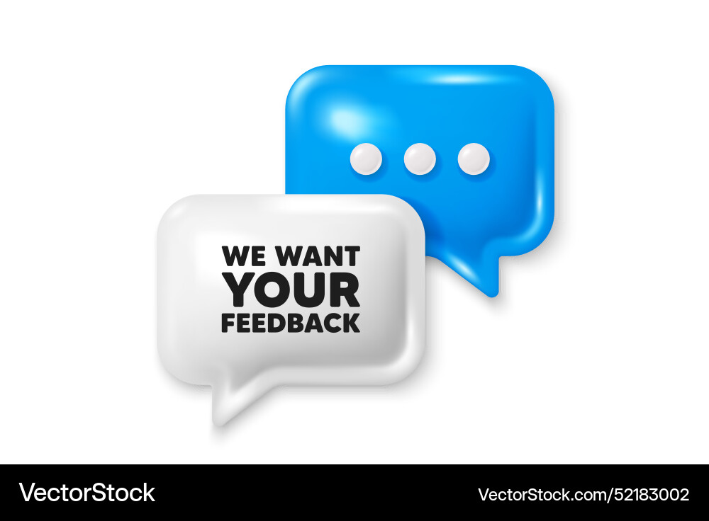 We want your feedback symbol survey or customer Vector Image