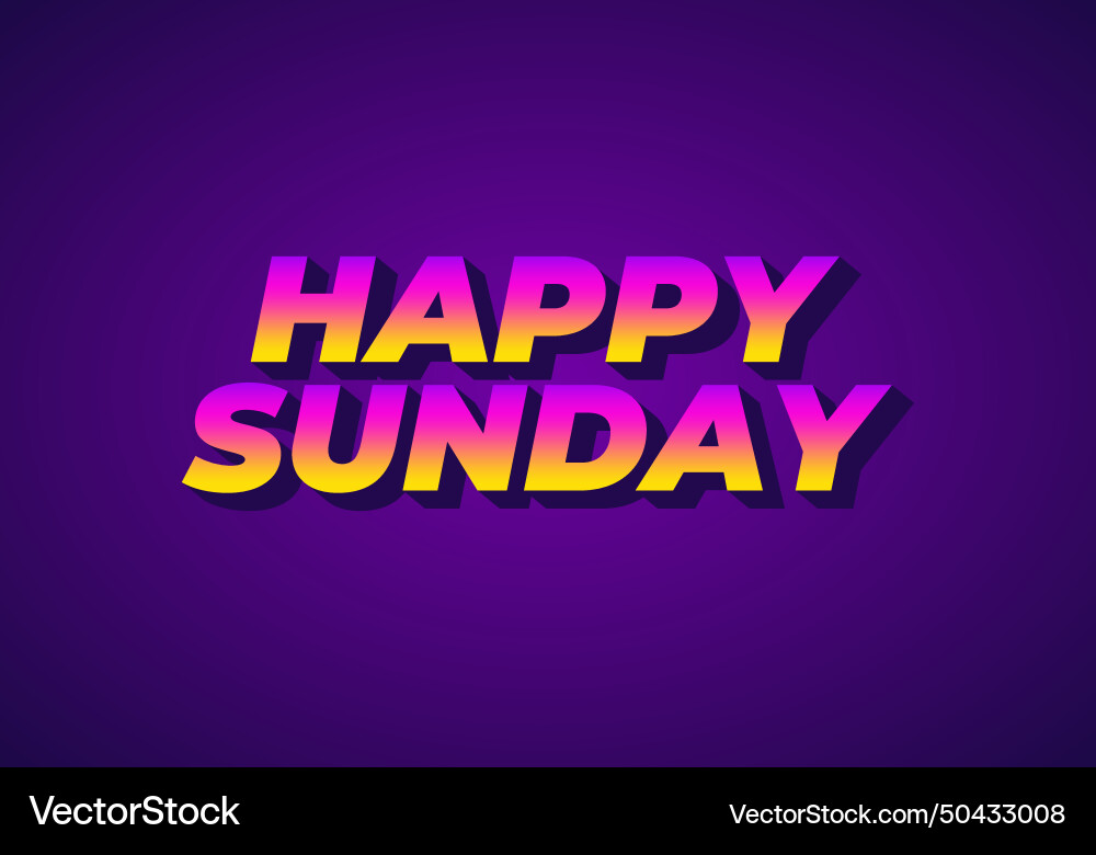 Happy sunday text effect in 3d with eye Royalty Free Vector
